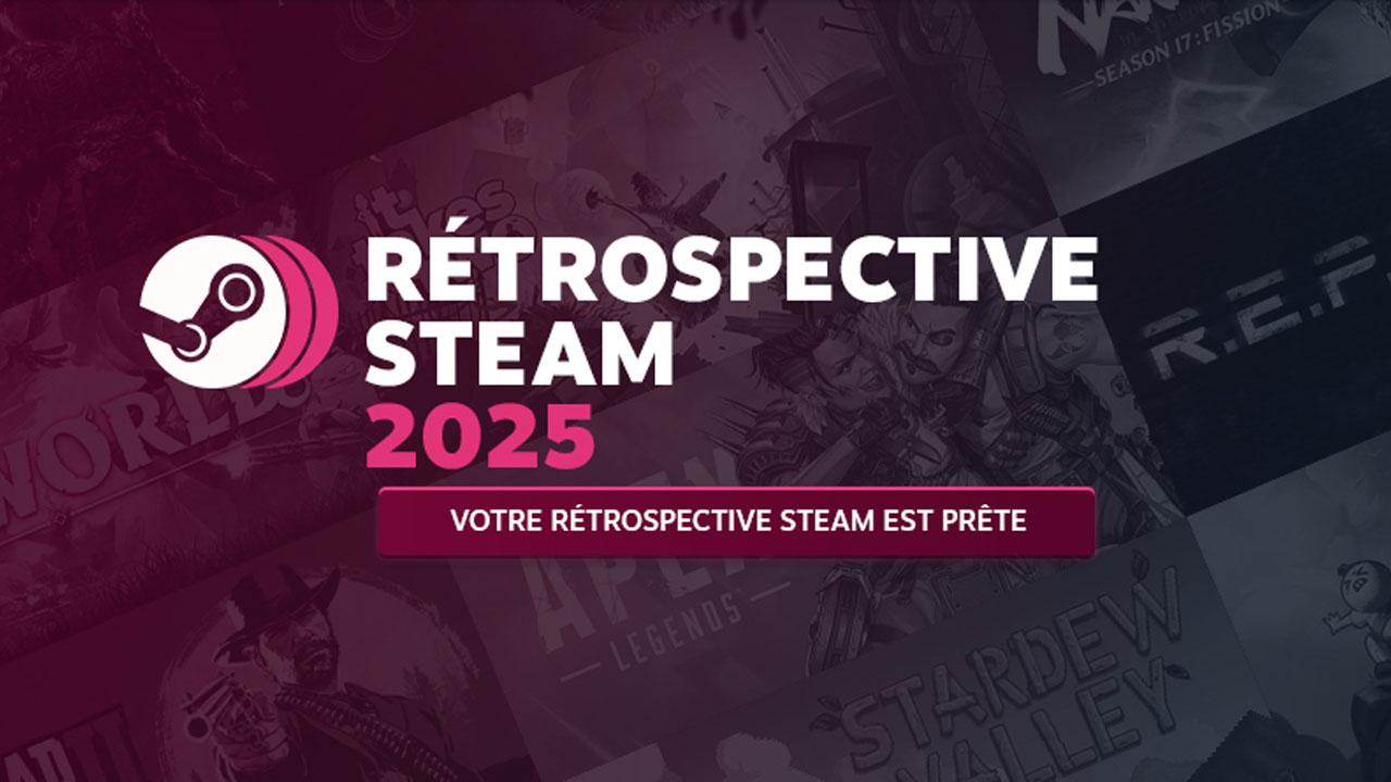 Steam : La rétrospective 2025 est là, découvrez vos statistiques de ...